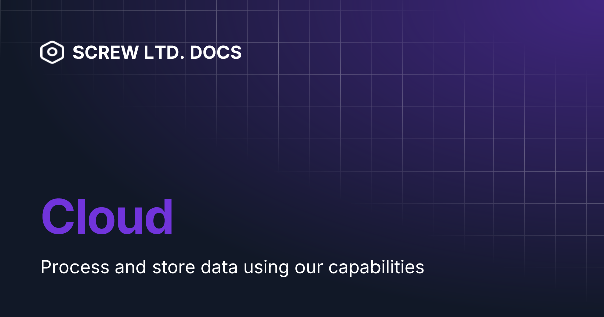 Cloud | SCREW LTD. DOCS